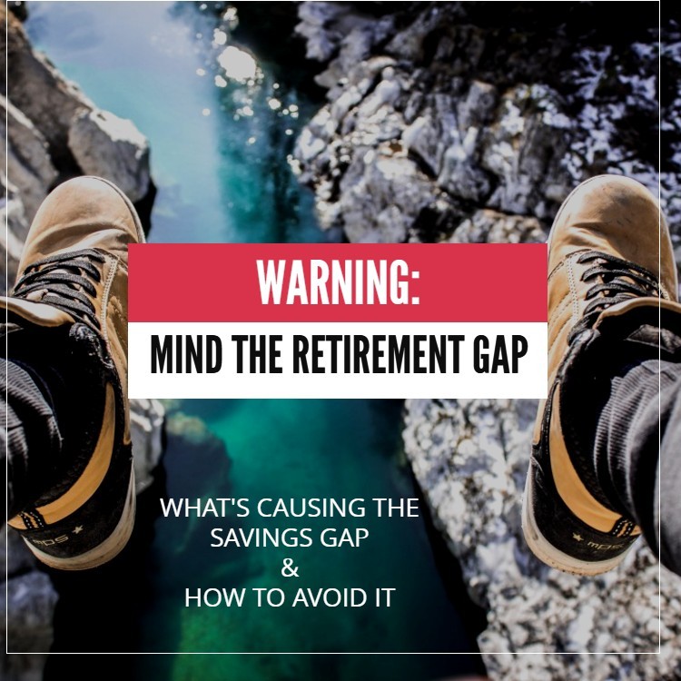Mind the Retirement Gap - Next Generation Trust Company